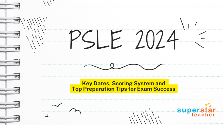 PSLE 2024: Key Dates, Scoring System and Top Preparation Tips for Exam ...